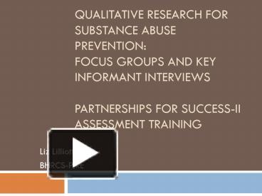 Qualitative research for substance abuse prevention: focus groups and ...