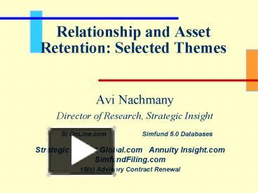 PPT – Relationship and Asset Retention: Selected Themes PowerPoint ...