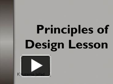 Principles of Design Lesson presentation | free to view