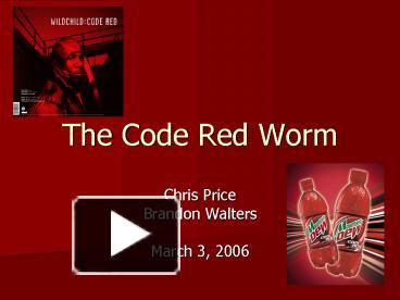 The Code Red Worm presentation | free to view