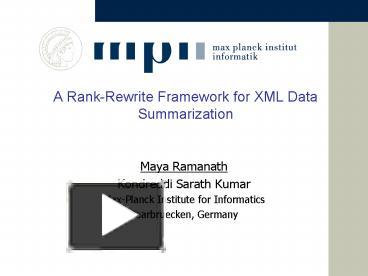 PPT – A RankRewrite Framework for XML Data Summarization PowerPoint ...