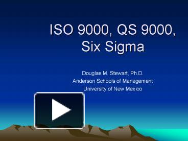 ISO 9000, QS 9000, Six Sigma presentation | free to view