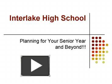 Interlake High School presentation | free to view