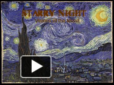 PPT – STARRY NIGHT PowerPoint presentation | free to view - id: 5756e-OTBlY