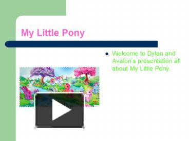 My Little Pony presentation | free to view