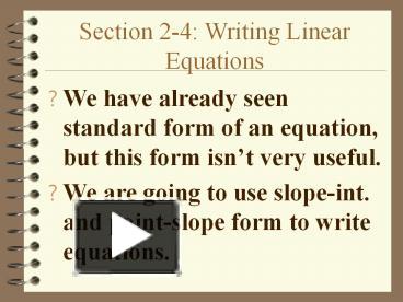 PPT – Section 2-4: Writing Linear Equations PowerPoint presentation ...