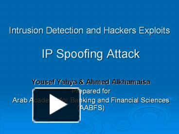 Intrusion Detection and Hackers Exploits IP Spoofing Attack ...