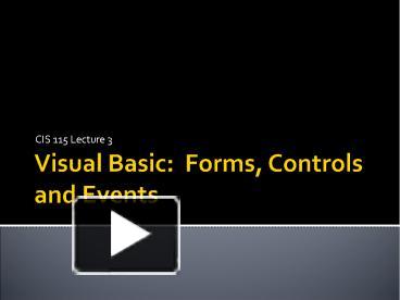 Visual Basic: Forms, Controls and Events presentation | free to download