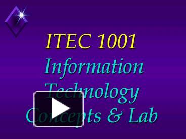 PPT – ITEC 1001 Information Technology Concepts PowerPoint presentation ...