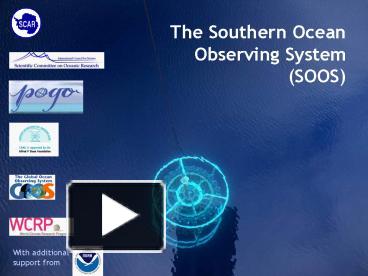 The Southern Ocean Observing System SOOS presentation | free to view