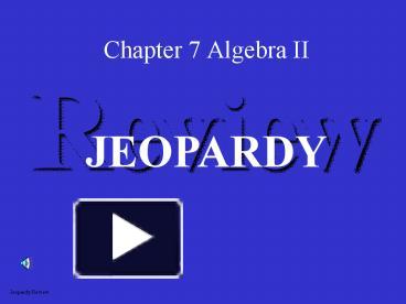 PPT – Chapter 7 Algebra II PowerPoint presentation | free to download ...