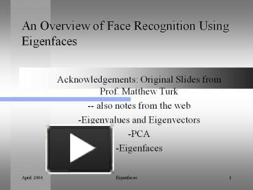 PPT – An Overview of Face Recognition Using Eigenfaces PowerPoint ...