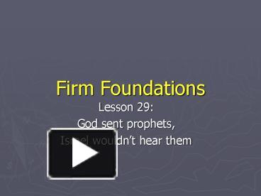 PPT – Firm Foundations PowerPoint presentation | free to view - id ...