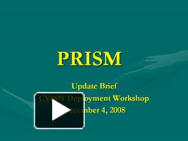 PPT – PRISM PowerPoint presentation | free to view - id: 57a56-ZDc1Z