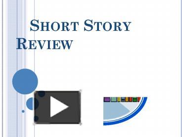 Short Story Review presentation | free to view
