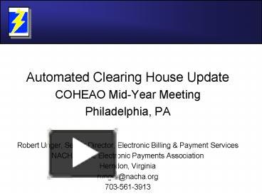 Automated Clearing House Update presentation | free to view