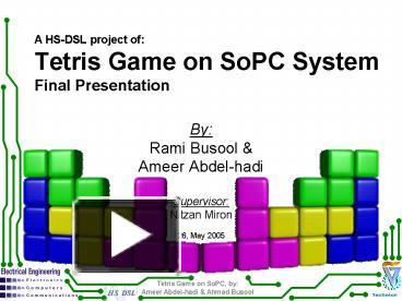 Tetris Game on SoPC, by: presentation | free to view