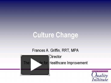 PPT – Culture Change PowerPoint presentation | free to view - id: 57fad ...