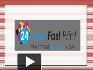 PPT – 24 Hour Printing Services PowerPoint presentation | free to ...