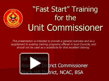 Fast Start Training for the Unit Commissioner presentation | free to view
