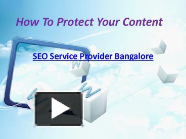PPT – How To Protect Your Content PowerPoint presentation | free to ...