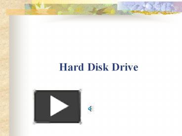Hard Disk Drive presentation | free to view
