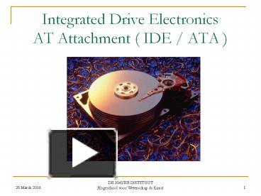 Integrated Drive Electronics AT Attachment ( IDE / ATA ) presentation ...