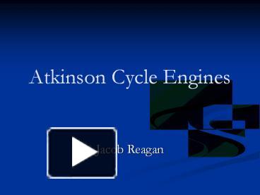 Atkinson Cycle Engines presentation | free to download