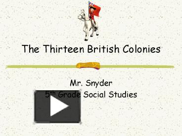 PPT – The Thirteen British Colonies PowerPoint presentation | free to ...