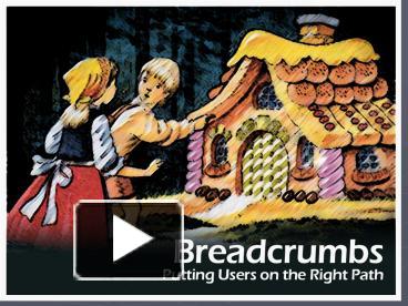 PPT – Breadcrumbs PowerPoint presentation | free to download - id ...