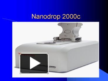 Nanodrop 2000c presentation | free to view