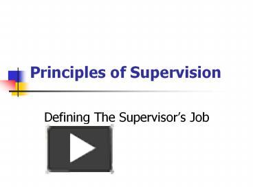 Principles of Supervision presentation | free to view