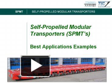 Self-Propelled Modular Transporters (SPMT presentation | free to download