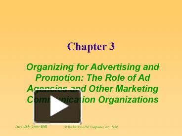 Organizing for Advertising and Promotion: The Role of Ad Agencies and ...