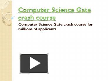PPT – Computer Science Gate crash course PowerPoint presentation | free ...