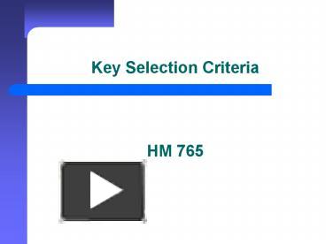 PPT – Key Selection Criteria PowerPoint presentation | free to view ...
