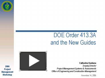 PPT – DOE Order 413'3A and the New Guides PowerPoint presentation ...