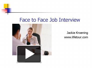 Face to Face Job Interview presentation | free to view