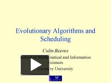 PPT – Evolutionary Algorithms and Scheduling PowerPoint presentation ...