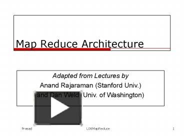 PPT – Map Reduce Architecture PowerPoint presentation | free to ...