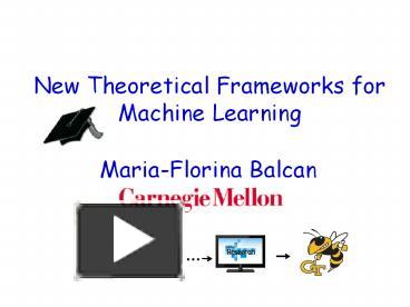New Theoretical Frameworks for Machine Learning presentation | free to ...