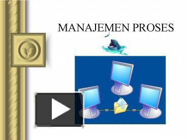 MANAJEMEN PROSES presentation | free to download