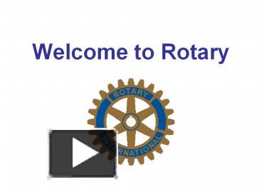 Welcome to Rotary presentation | free to download