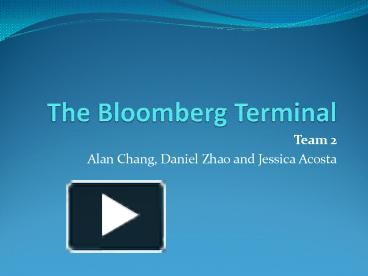 The Bloomberg Terminal presentation | free to view