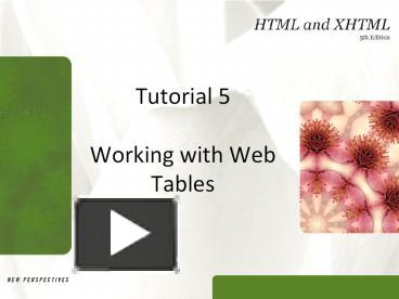 Tutorial 5 Working with Web Tables presentation | free to view