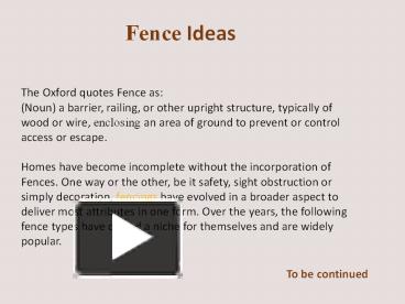 PPT – Fence ideas | wood fencing PowerPoint presentation | free to ...