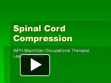 Spinal Cord Compression presentation | free to download