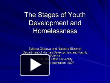 PPT – The Stages of Youth Development and Homelessness PowerPoint ...