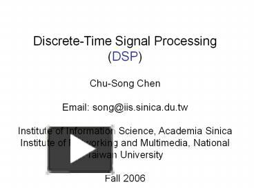 Discrete-Time Signal Processing presentation | free to view