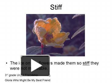 PPT – Stiff PowerPoint presentation | free to view - id: 59806-ODIyY